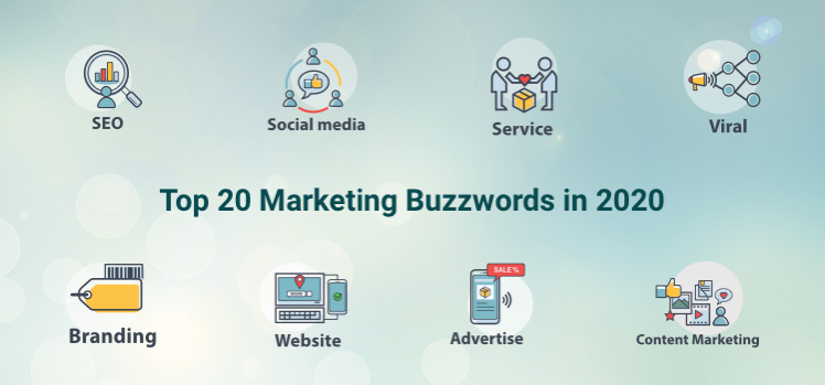 Top 20 Marketing Buzzwords in 2020